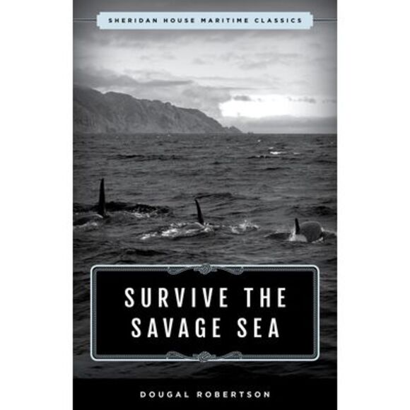 Dougal Robertson | Other | Survive The Savage Sea Sheridan House ...